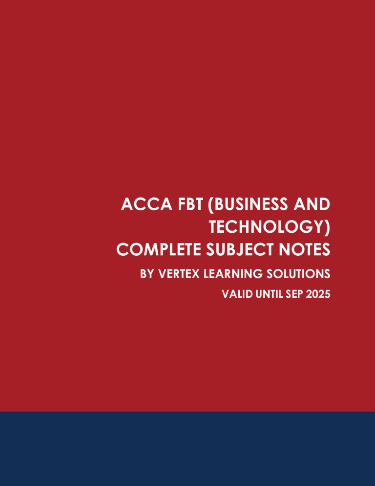 ACCA FBT Business & Technology Complete Subject Notes