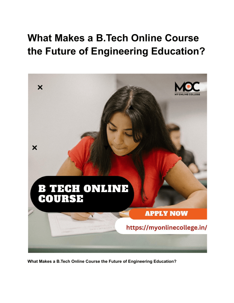B.Tech Online Course: The Future of Engineering Education