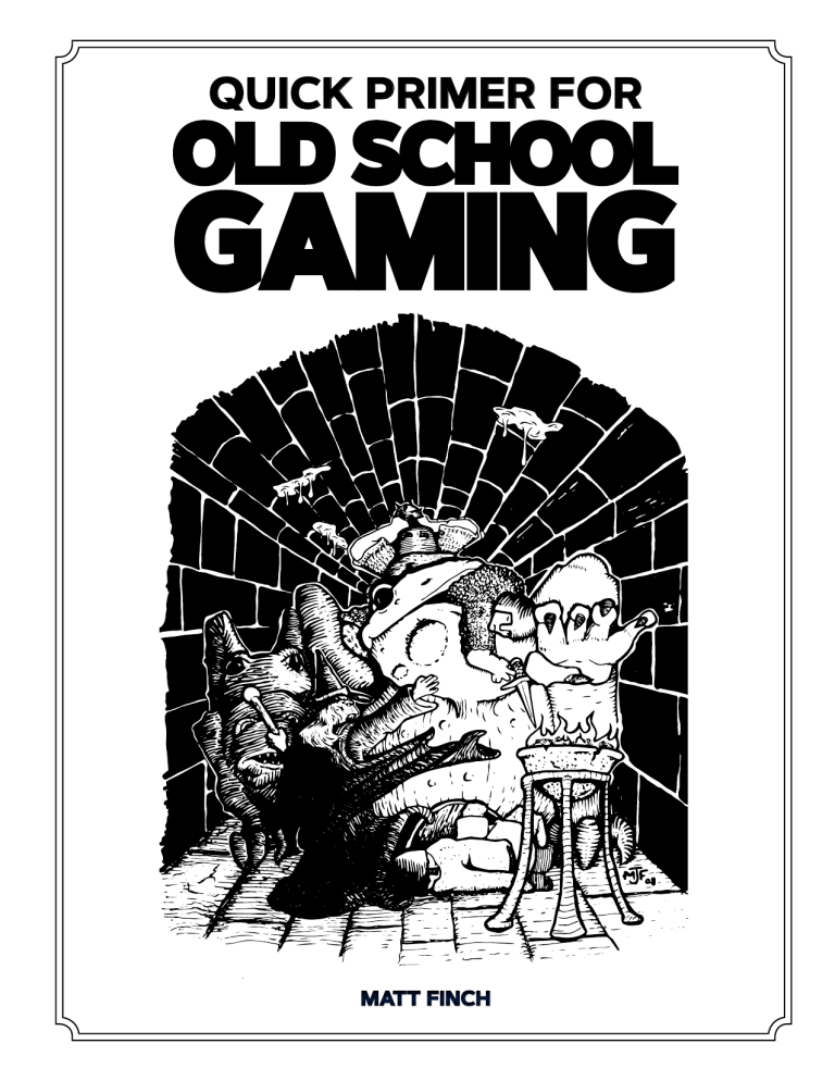 Old School Gaming Primer: Rulings, Skills, and Heroism