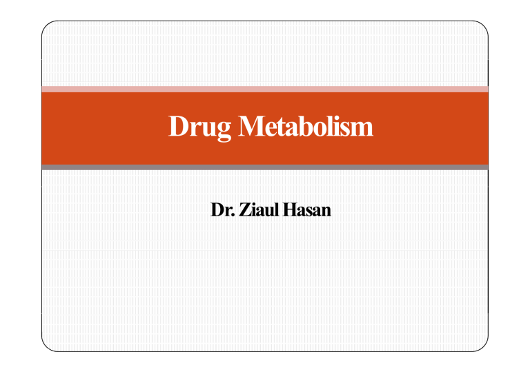 Drug Metabolism: Phases, Factors, and Reactions