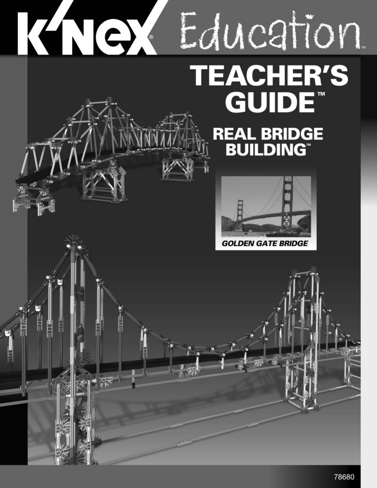 K'NEX Real Bridge Building Teacher's Guide