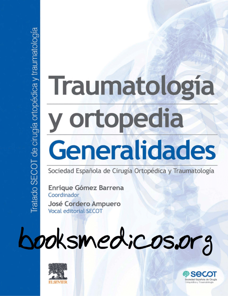 Traumatología y Ortopedia: Principios Generales