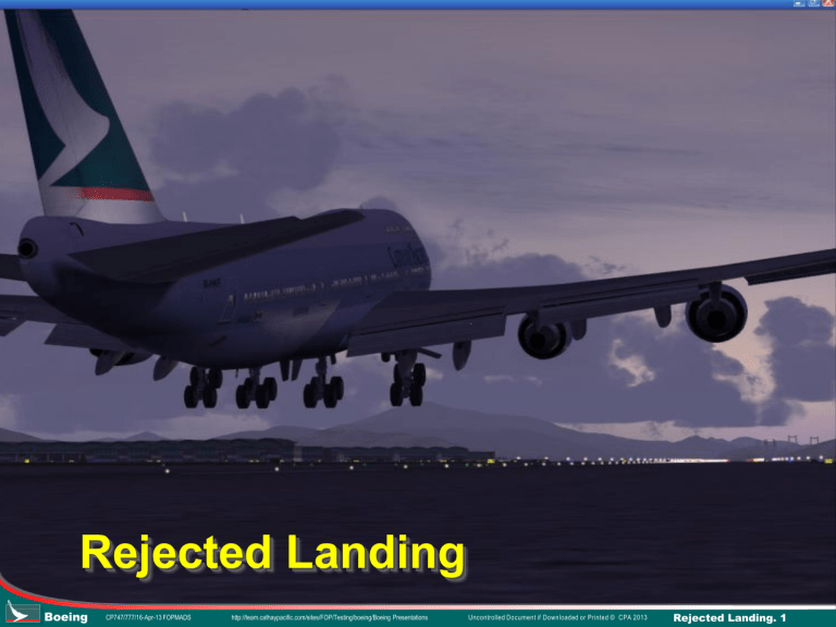 Rejected Landing Procedure - Boeing 747/777