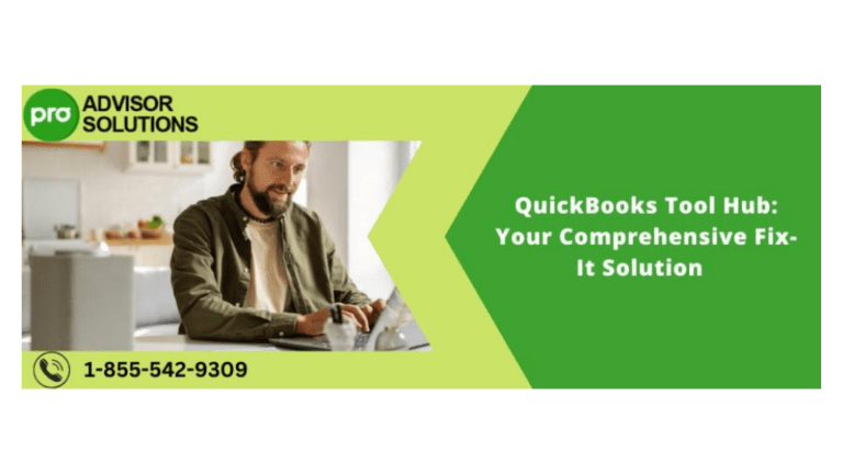 QuickBooks Tool Hub: Your Comprehensive Fix-It Solution