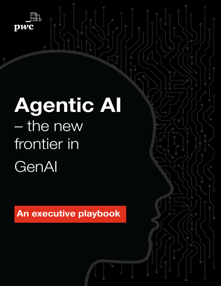 Agentic AI: Executive Playbook for GenAI Integration