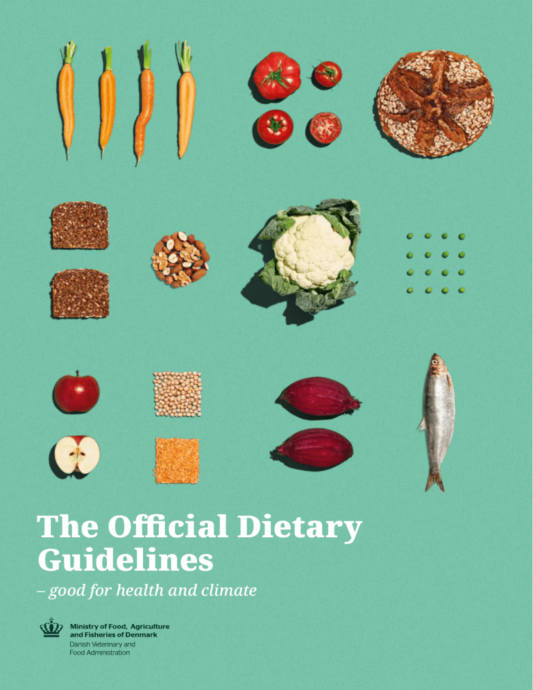Danish Dietary Guidelines: Health & Climate-Friendly Eating