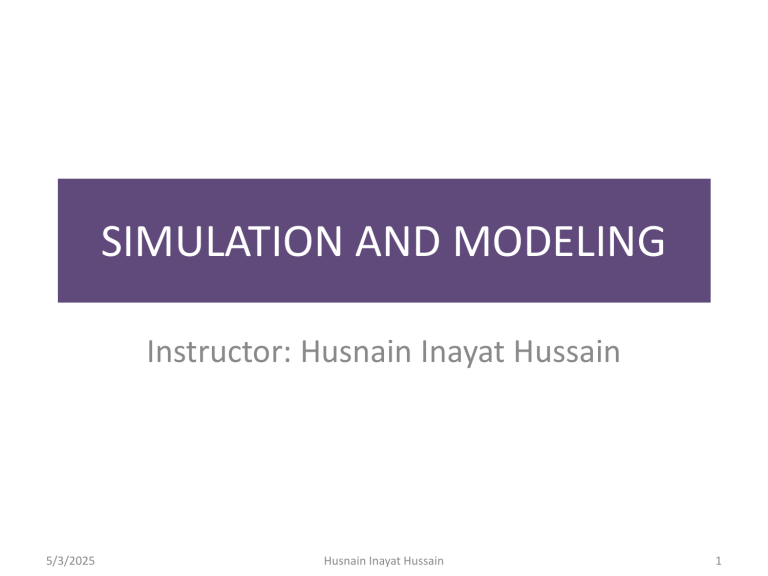 Simulation and Modeling Presentation