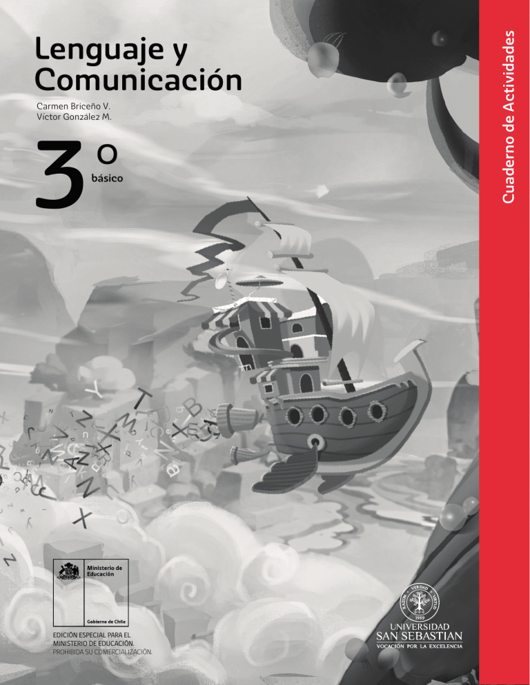 Lenguaje y Comunicación 3° Básico: Cuaderno de Actividades