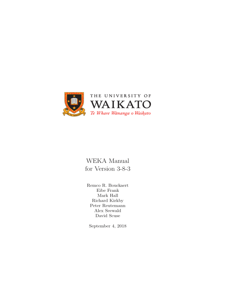 WEKA Manual Version 3-8-3: Data Mining & Machine Learning