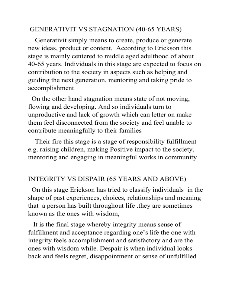 Erikson's Stages: Generativity vs Stagnation, Integrity vs Despair