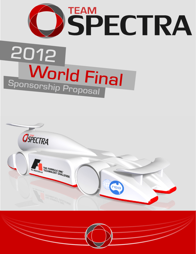 Team Spectra F1 in Schools 2012 Sponsorship Proposal