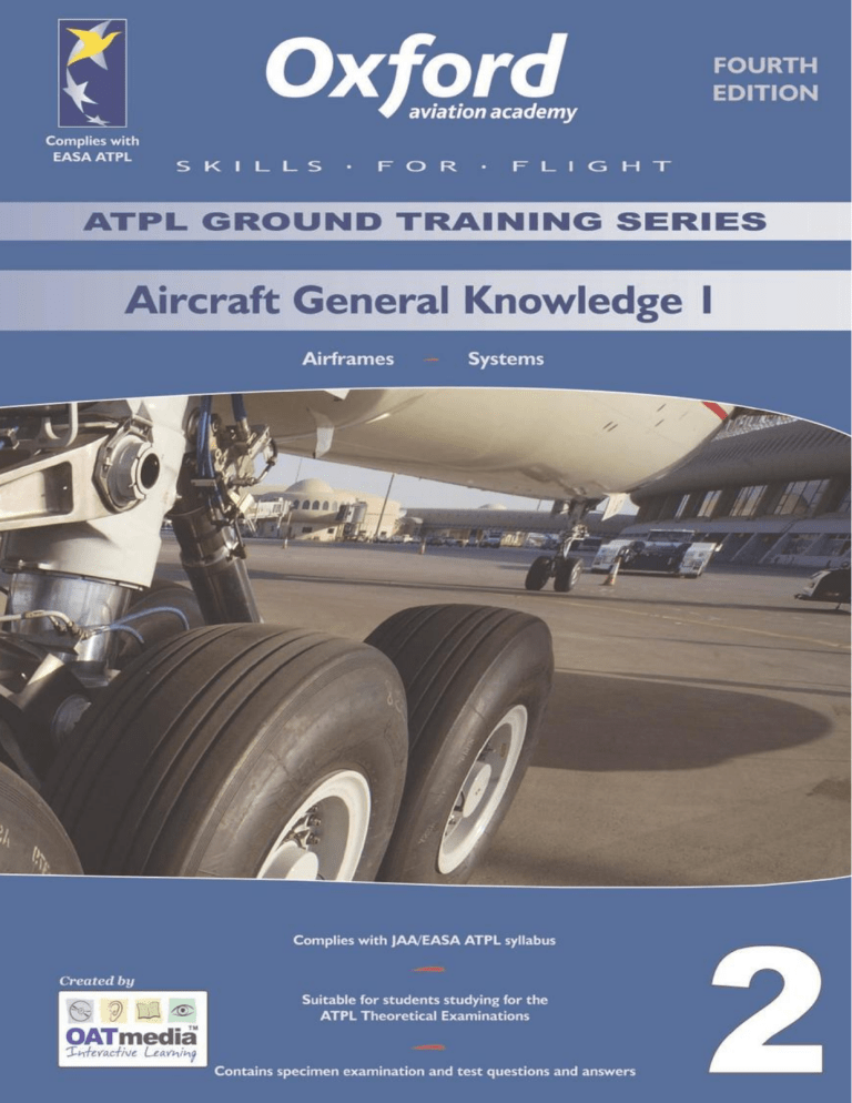 Aircraft General Knowledge: Airframes & Systems - ATPL Textbook