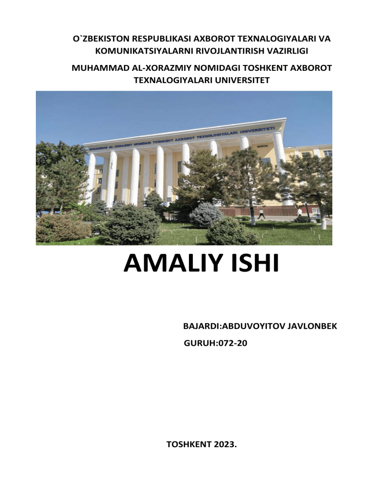 Amaliy Ish: Axborot Texnologiyalari va Kommunikatsiyalar