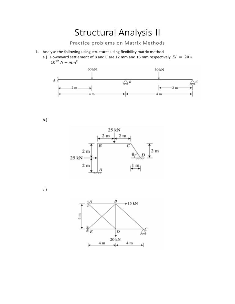 Structural Analysis: Matrix Methods Practice Problems