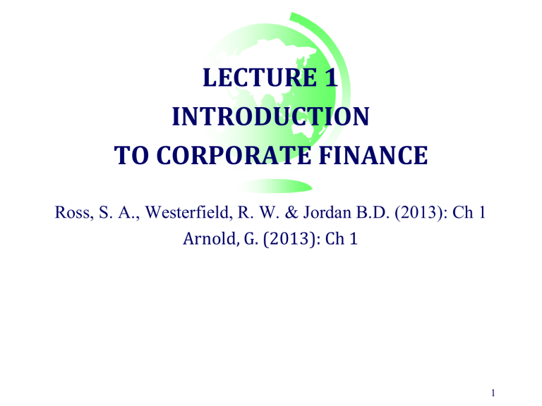 Corporate Finance Introduction: Lecture 1 Overview