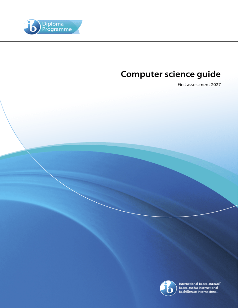 IB Computer Science Guide: First Assessment 2027