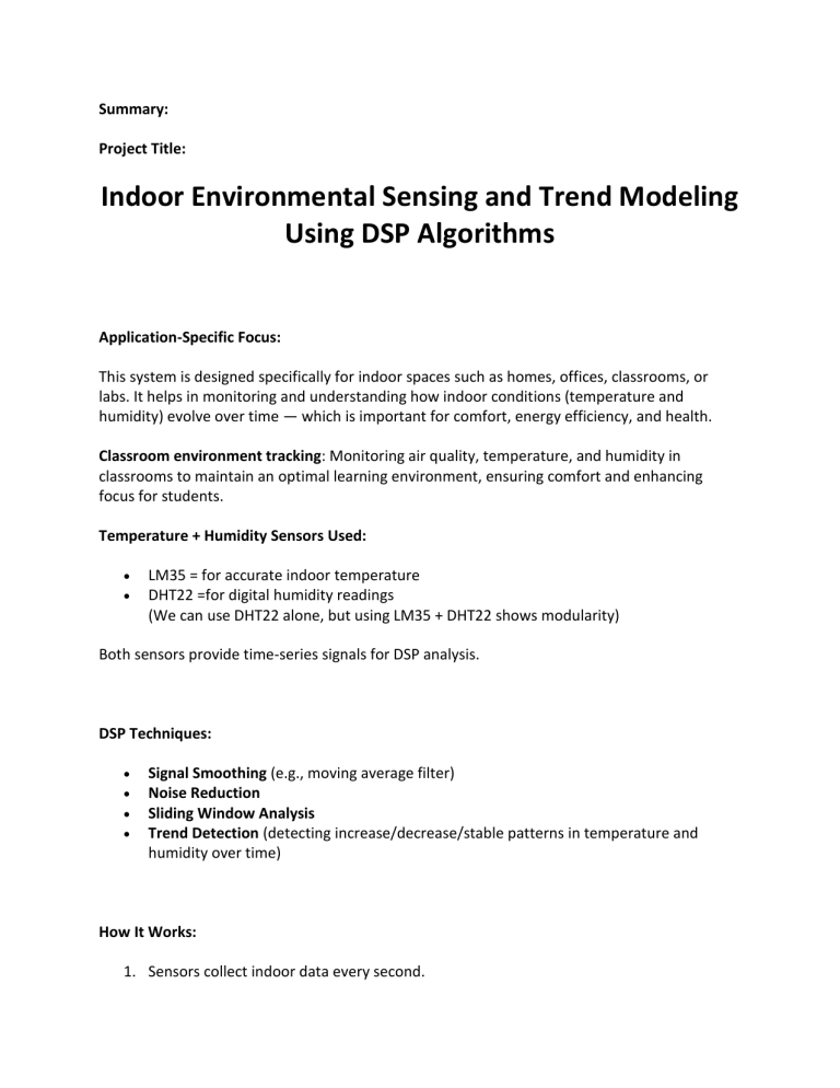 Indoor Environmental Sensing with DSP Algorithms