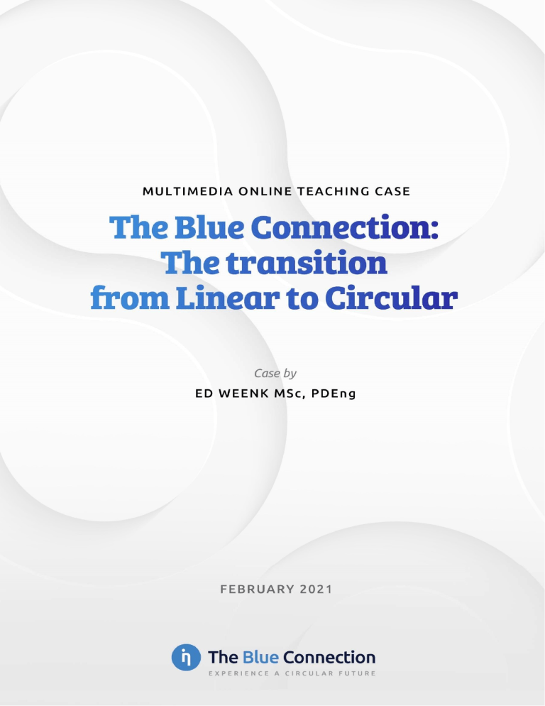 Blue Connection: Linear to Circular Transition Case Study