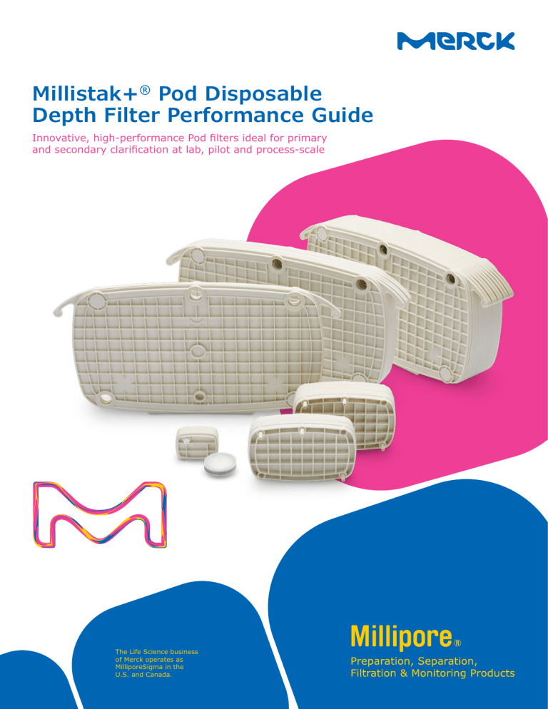 Millistak+® Pod Filter Performance Guide