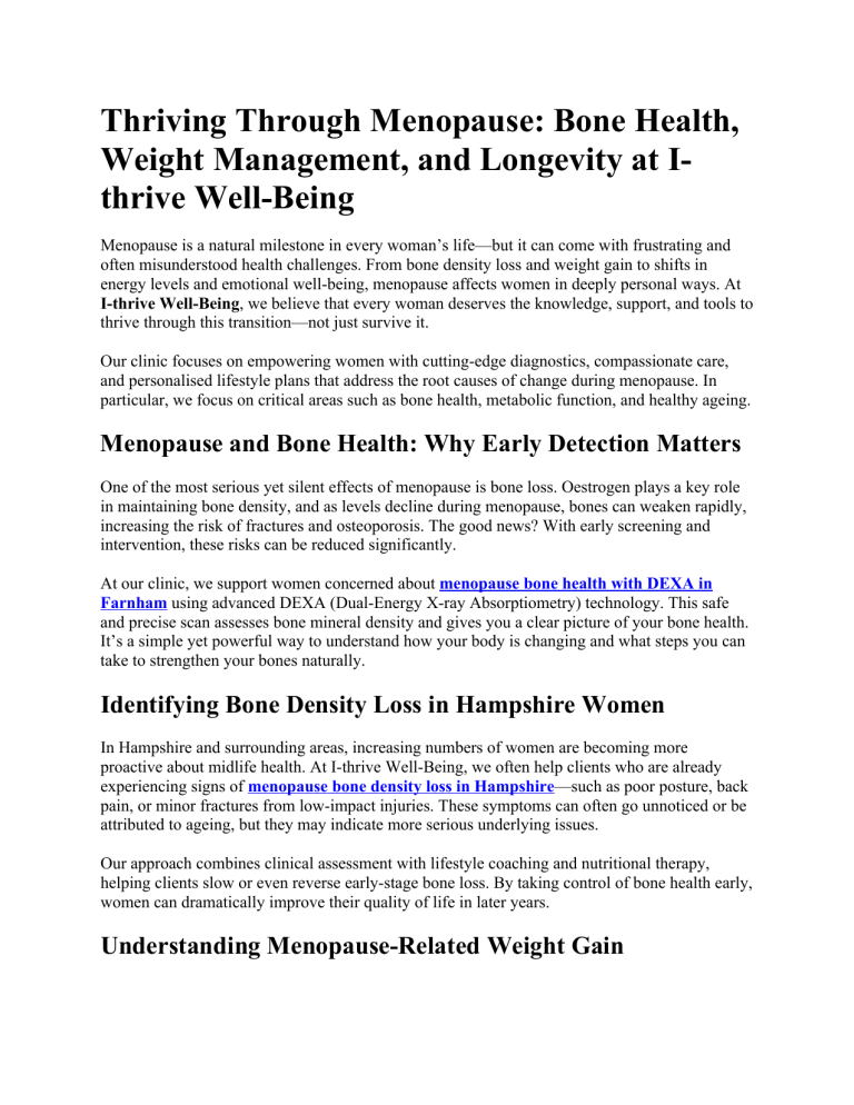 Menopause: Bone Health, Weight Management & Longevity