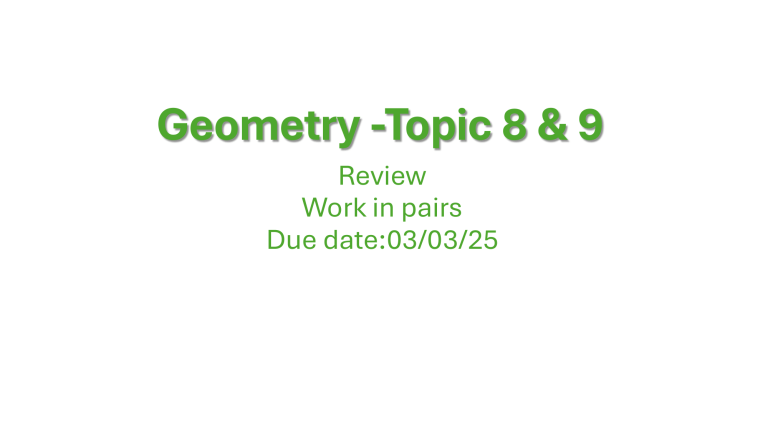 Geometry Review: Topics 8 & 9