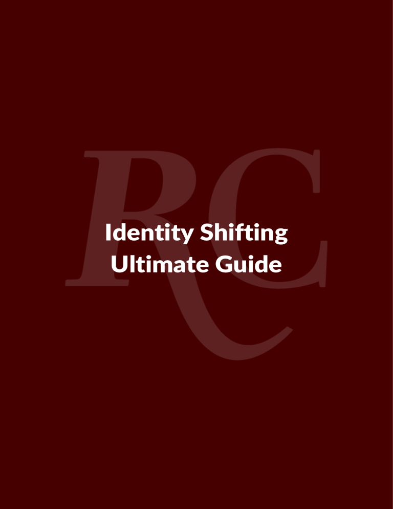 Identity Shifting: Ultimate Guide to Personal Transformation