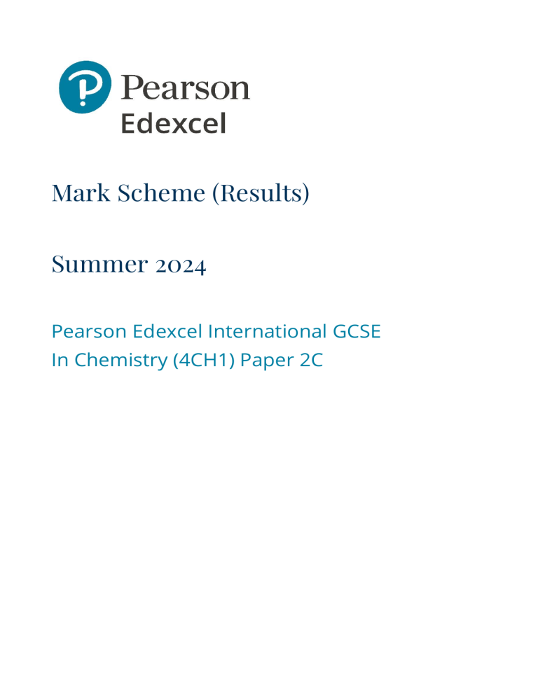 Chemistry IGCSE Mark Scheme (4CH1 2C) Summer 2024