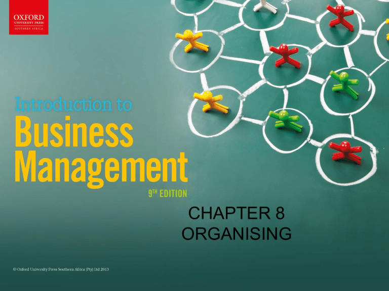 Organising in Business Management: Chapter 8
