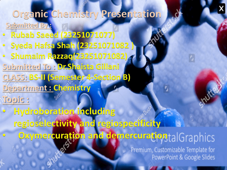 Hydroboration & Oxymercuration: Organic Chemistry Presentation
