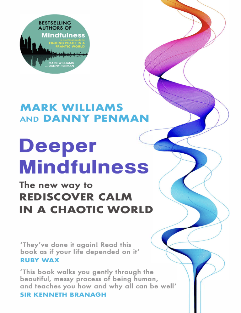 Deeper Mindfulness: Rediscovering Calm in Chaos
