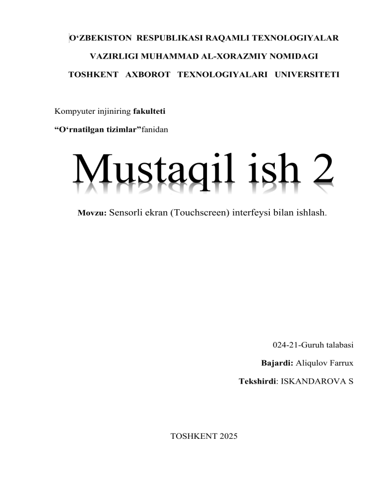 Arduino bilan Sensorli Ekran Interfeysi: Mustaqil Ish