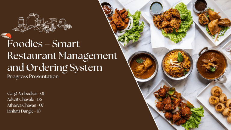 Foodies: Smart Restaurant Management System - Progress Report
