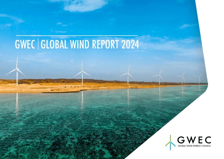 Global Wind Report 2024: Industry Analysis & Outlook