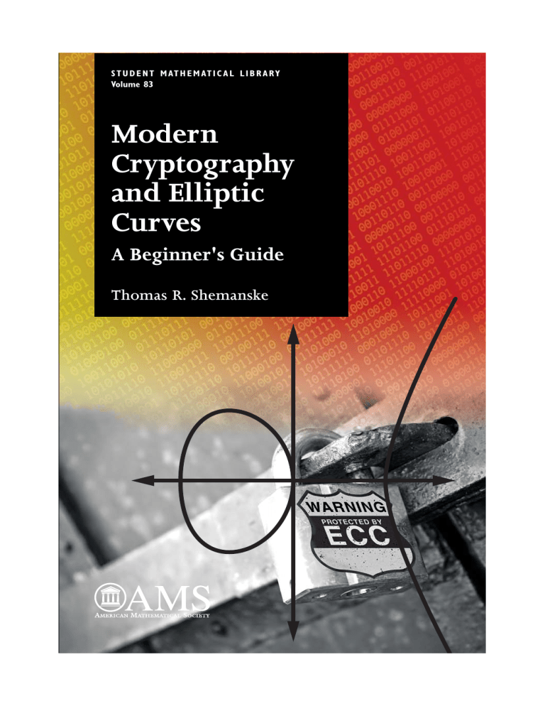 Modern Cryptography and Elliptic Curves: A Beginner's Guide