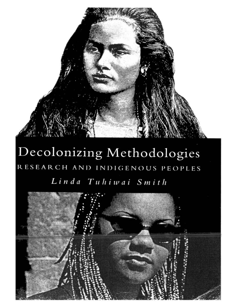 Decolonizing Methodologies: Indigenous Research