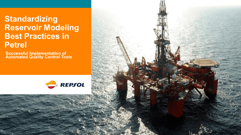 Reservoir Modeling QC in Petrel: Best Practices & Automation
