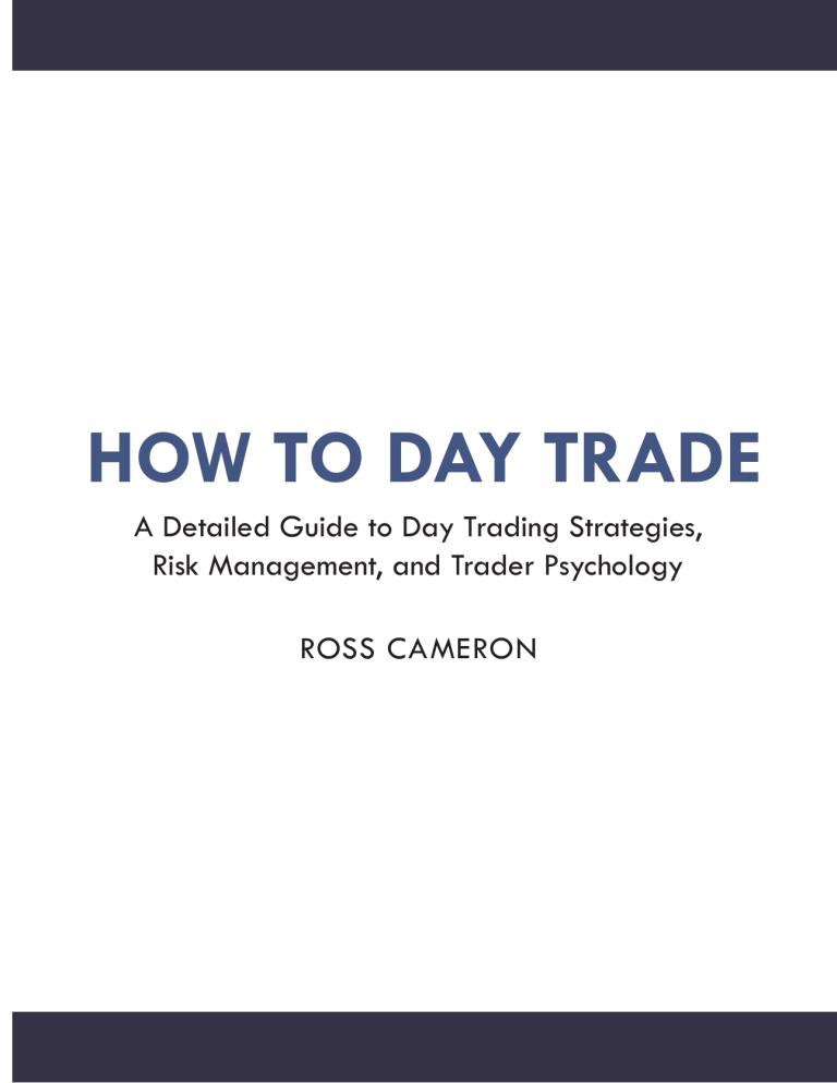 How to Day Trade: Strategies, Risk Management, Psychology