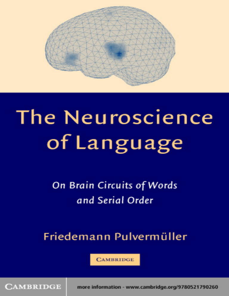 Neuroscience of Language: Brain Circuits & Serial Order