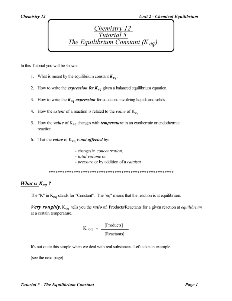 Chemical Equilibrium: Understanding the Equilibrium Constant (Keq)