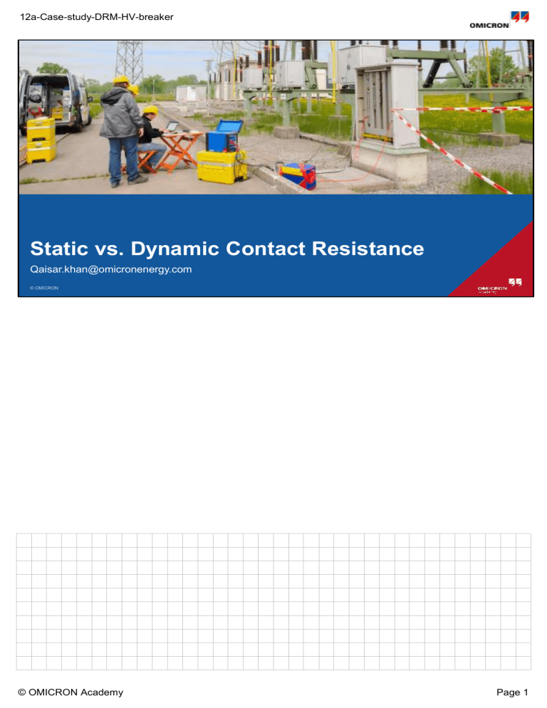 Static vs. Dynamic Contact Resistance in HV Breakers