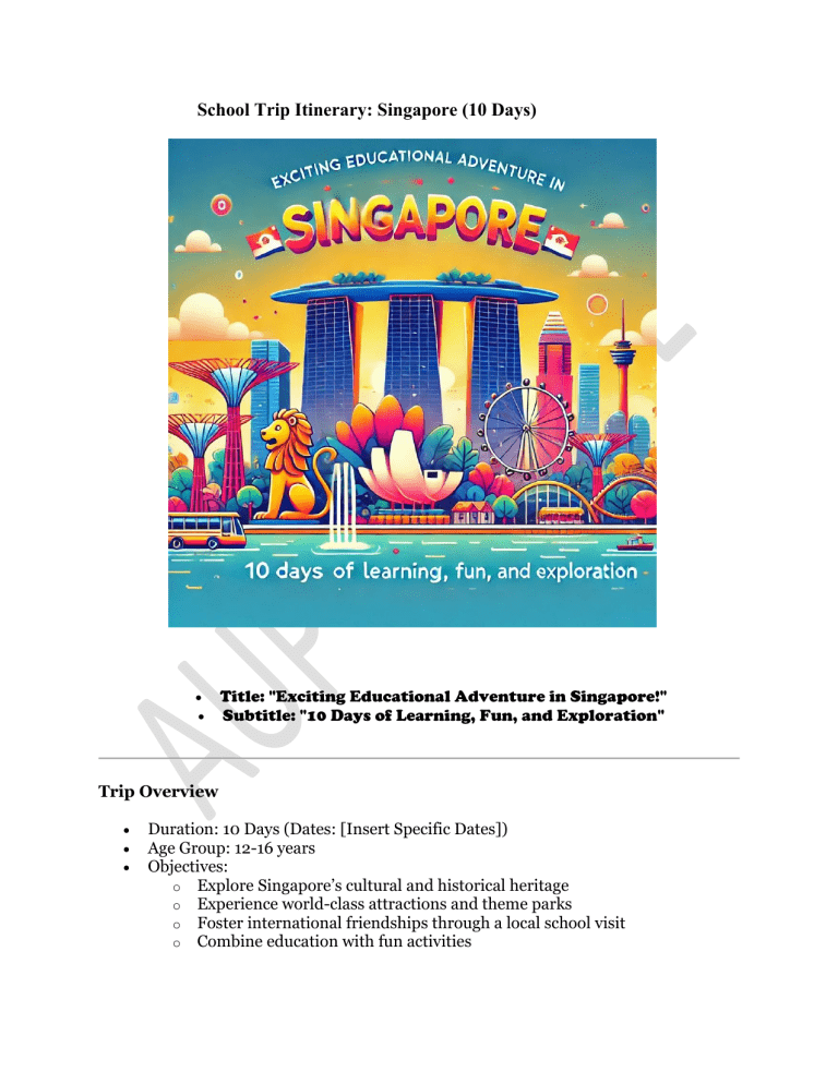 Singapore School Trip Itinerary: 10 Days of Adventure