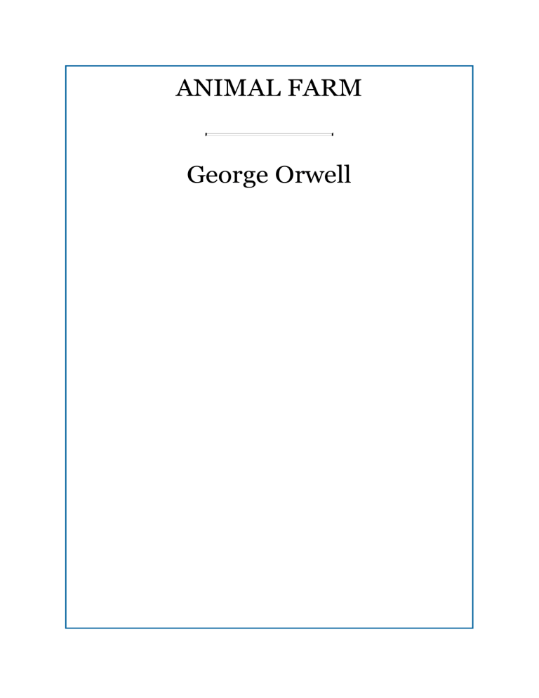 Animal Farm by George Orwell