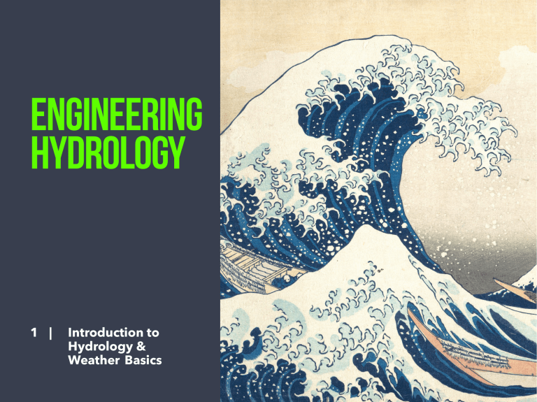 Engineering Hydrology: Introduction & Weather Basics