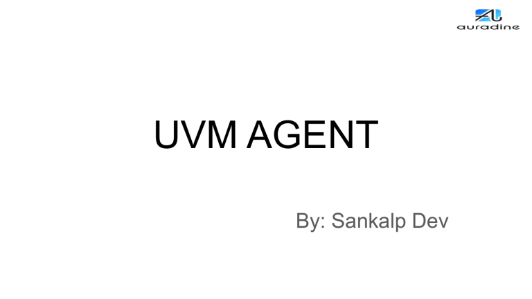 UVM Agent: Active, Passive & Reactive - SystemVerilog Verification