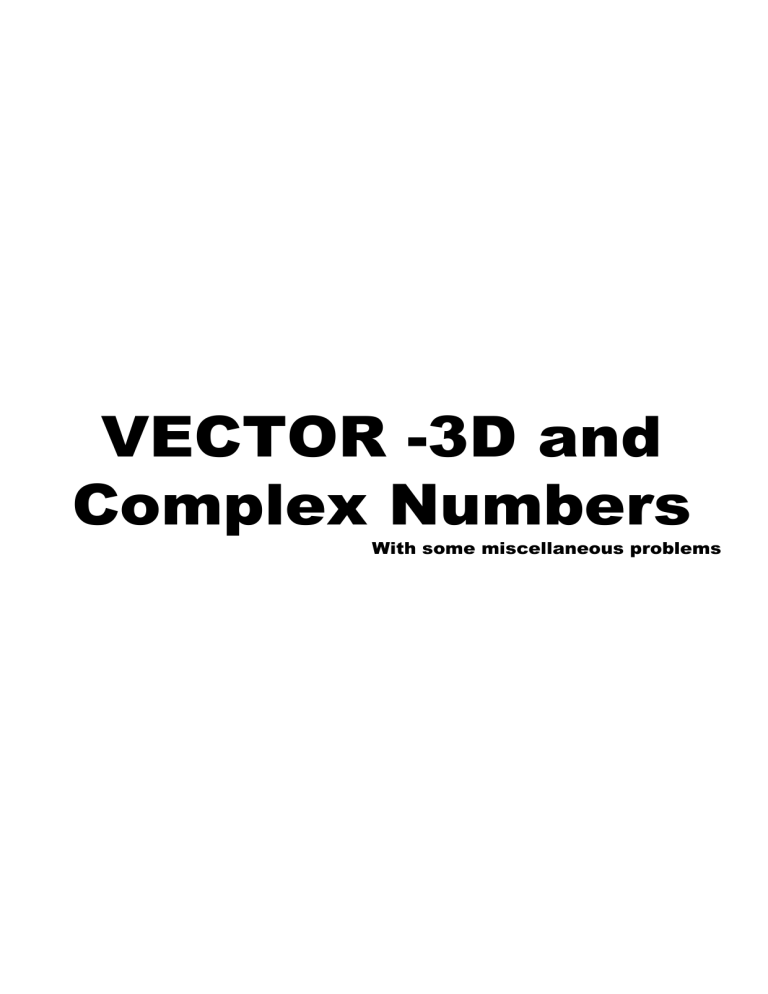 Vector, 3D & Complex Numbers Question Bank