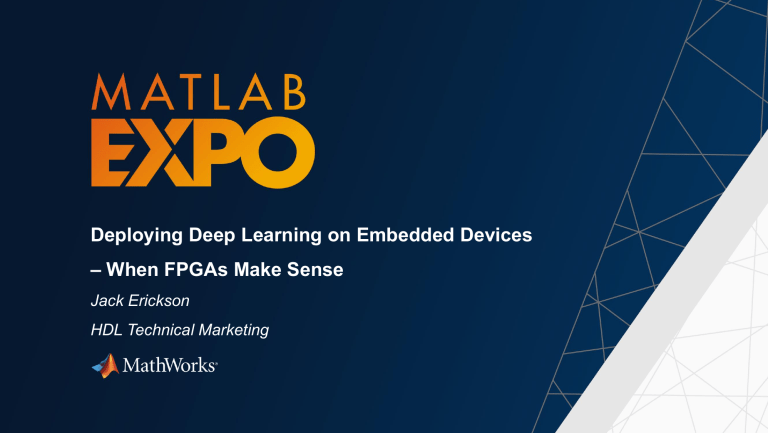 Deep Learning on FPGAs: Deployment & Tools