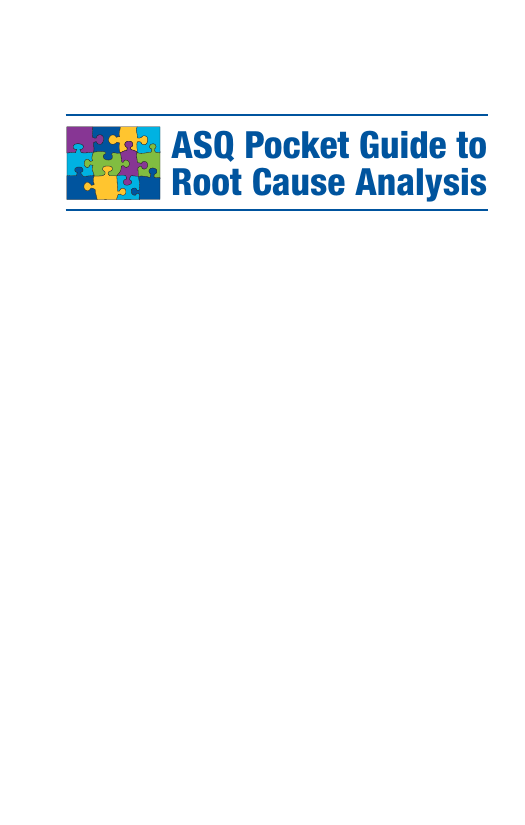 Root Cause Analysis Pocket Guide