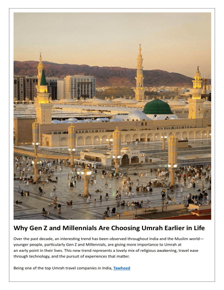 Umrah for Gen Z & Millennials: Travel Packages | Tawheed Umrah