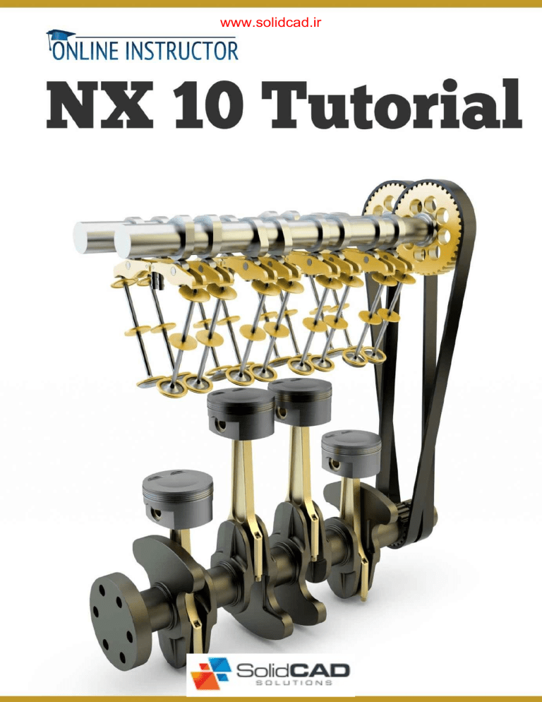 NX 10 Tutorial: CAD/CAM/CAE Software for Beginners