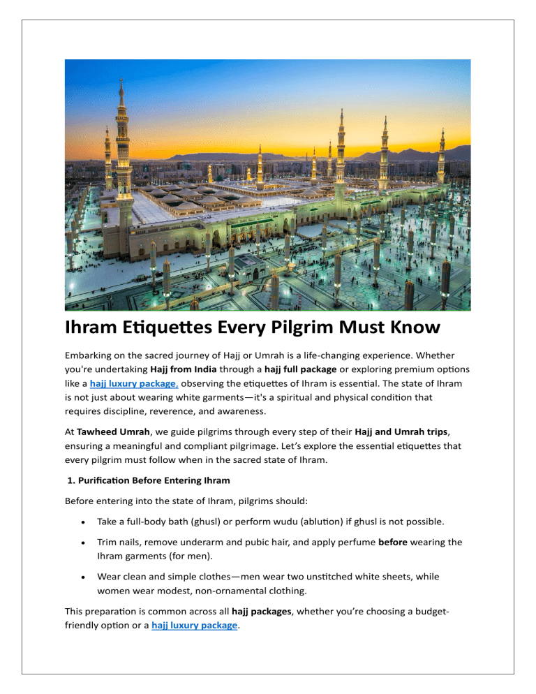 Ihram Etiquettes: A Pilgrim's Guide to Hajj & Umrah